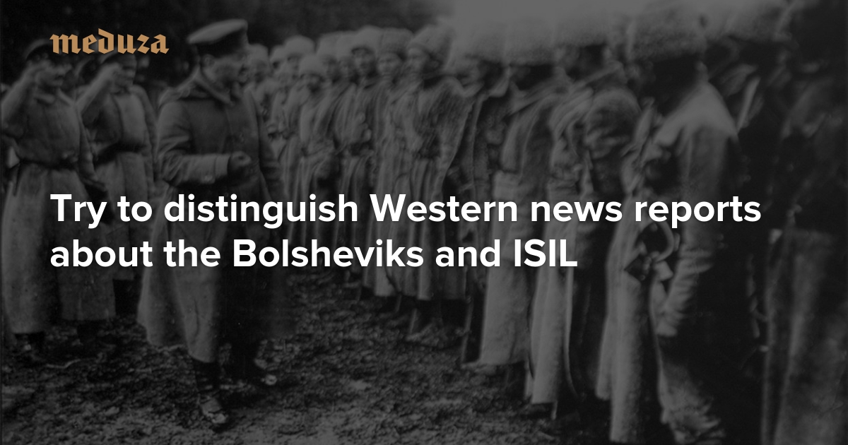 Soviet Russia or the Islamic State? Try to distinguish Western news ...