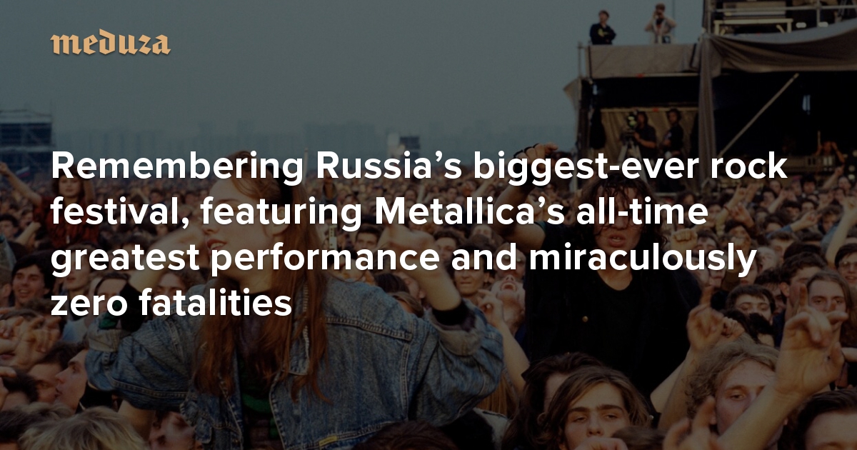 30 Years since Moscow’s Monsters of Rock Remembering Russia’s biggest ...