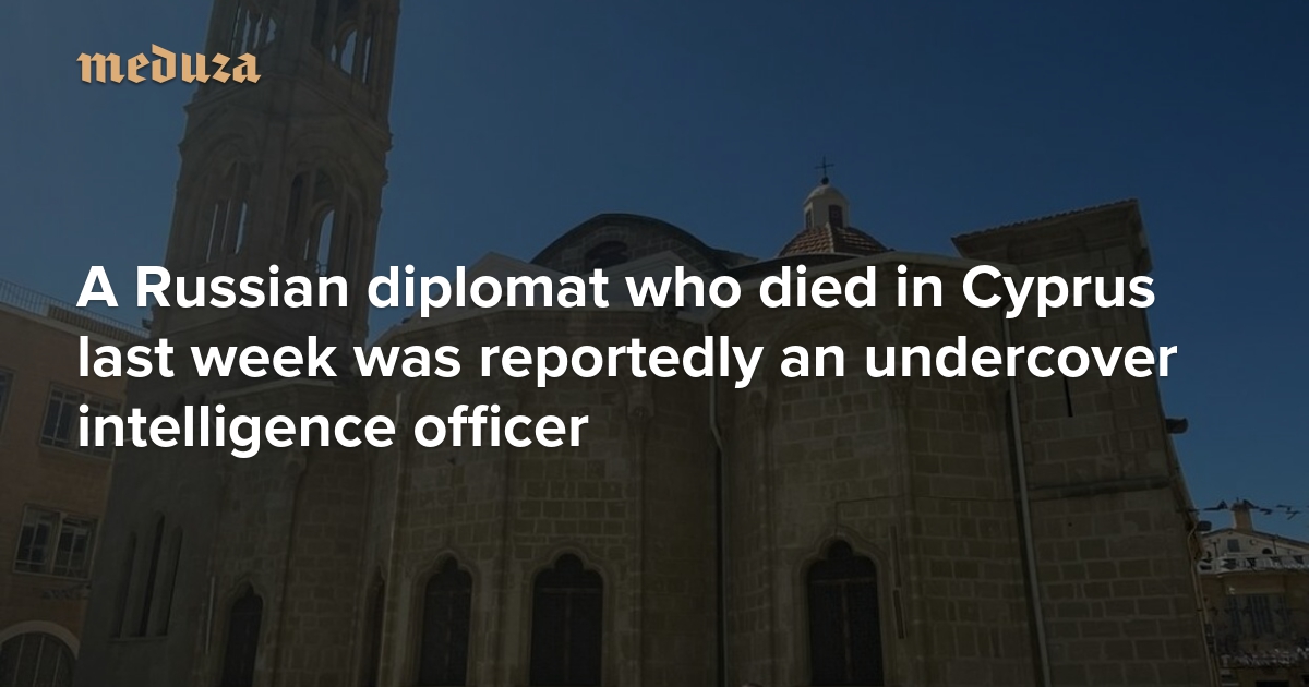 More to the story A Russian diplomat who died in Cyprus last week was ...
